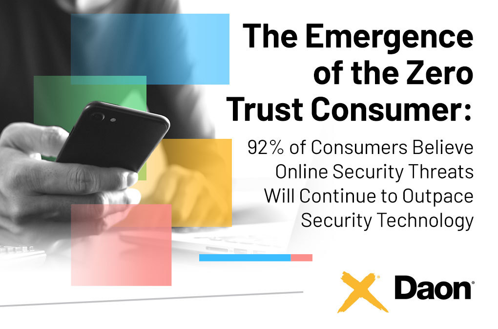 The Zero Trust Consumer Era - Daon