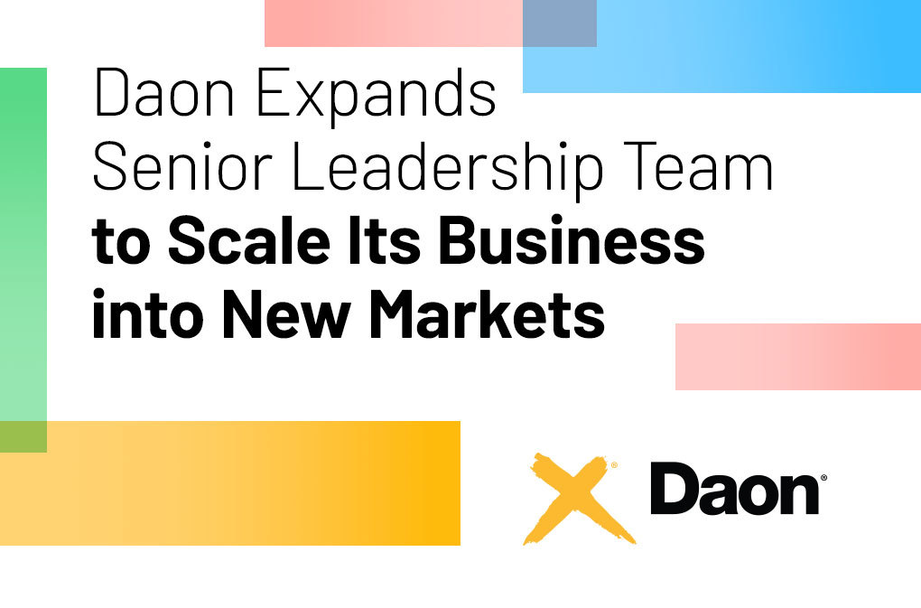 Daon Expands Senior Leadership Team to Scale Its Business