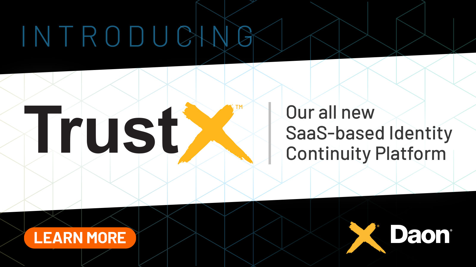 Introducing TrustX - The New SaaS Identity Continuity Platform