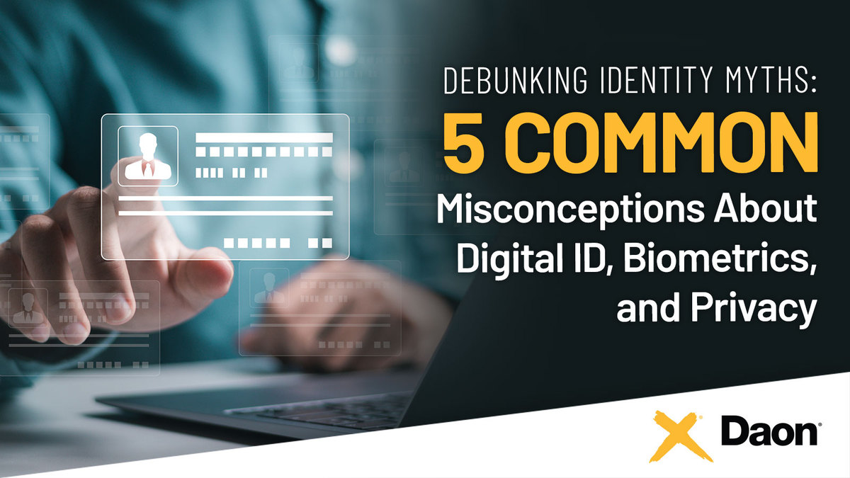 Debunking ID Myths: 5 Common Misconceptions About Biometrics