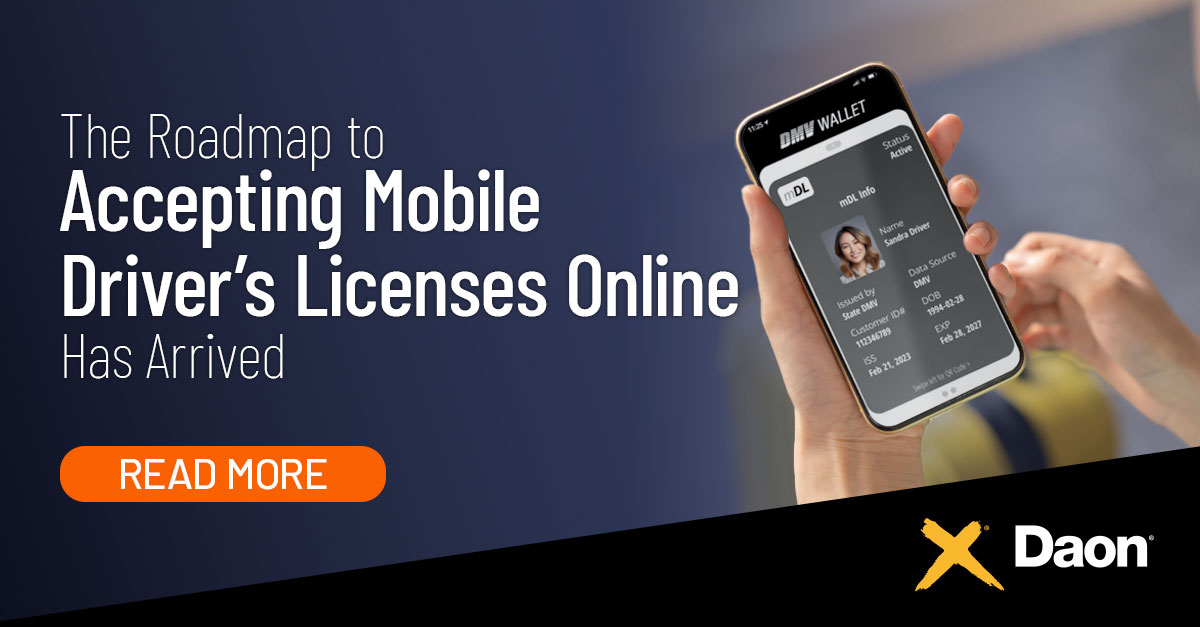The Roadmap to Accepting Mobile Driver’s Licenses Online has Arrived