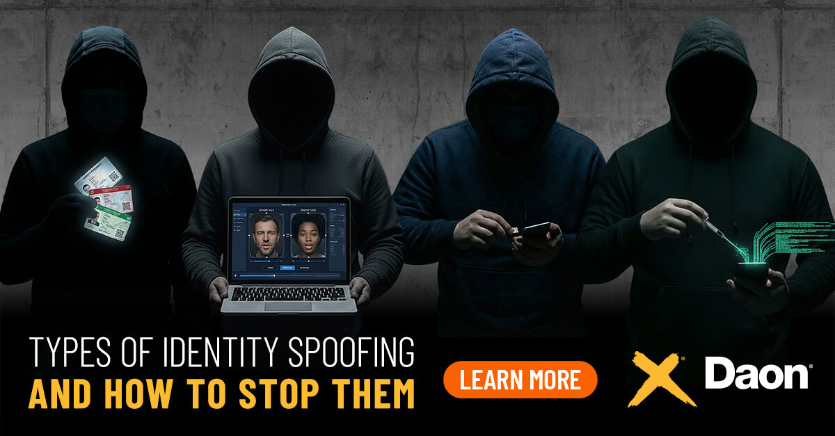 Types of Identity Spoofing and How to Stop Them - Daon